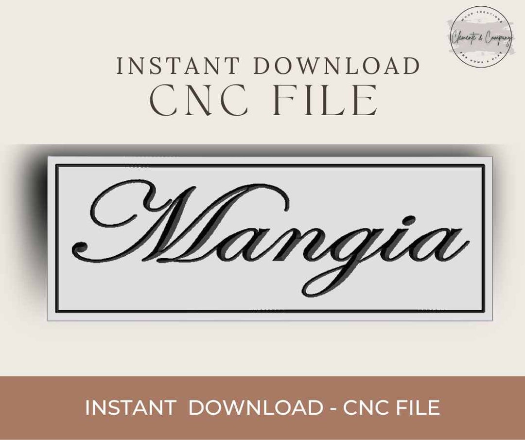Mangia Sign CNC Carving File | Customizable CNC Router | DIY ...