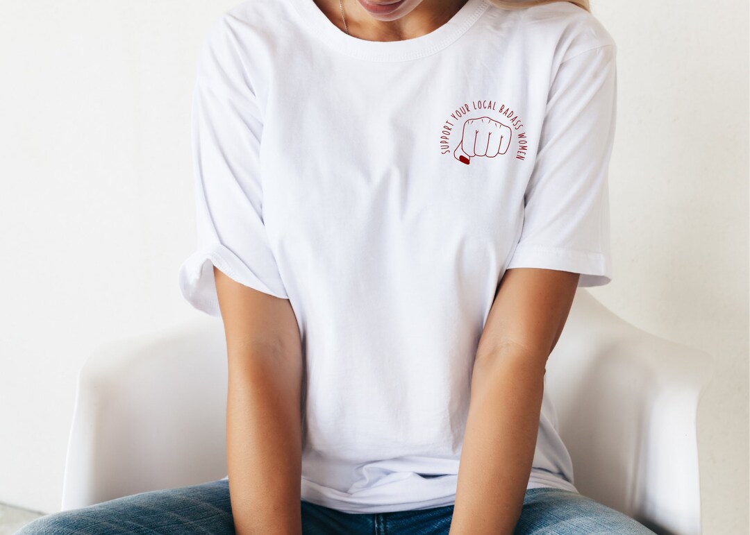 Support Your Local Badass Women SVG - SVG for Support Your Local Badass ...