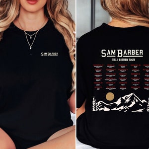 Sam Barber Till I Return Tour Shirt, Sam Barber Tshirt, Country Concert ...