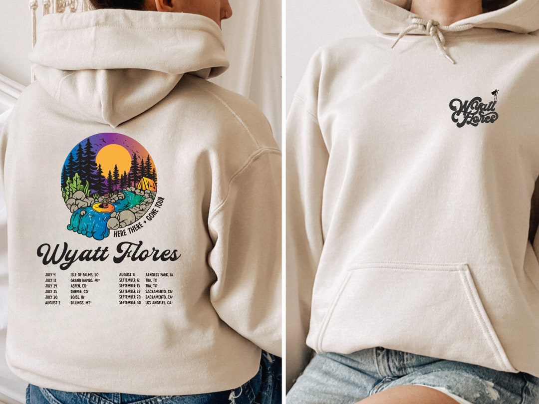 Wyatt Flores 'here There Gone Tour' Hoodie, 2024 Concert Sweatshirt ...