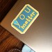 You Matter Sticker, Waterproof Sticker, Encouraging Sticker ...