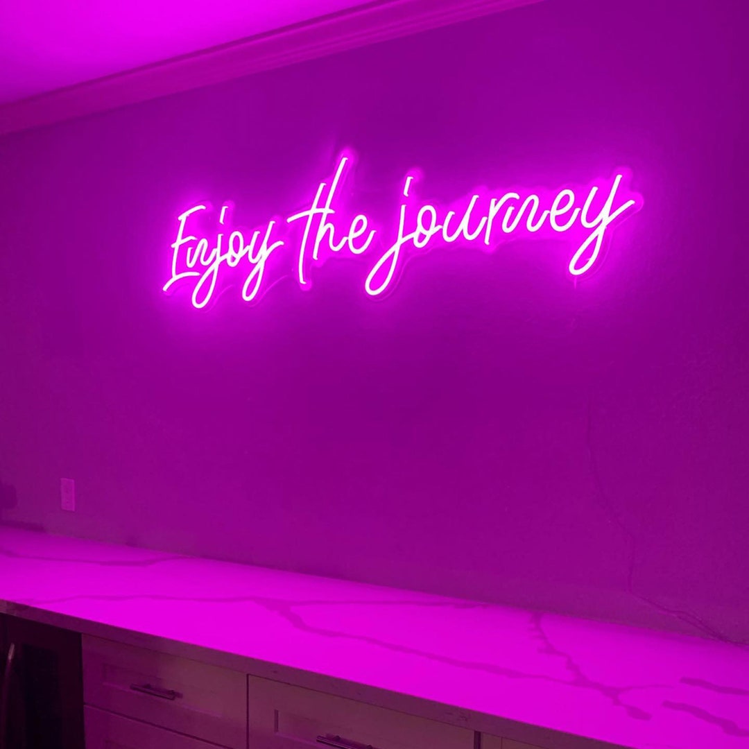 Enjoy the Journey Neon Sign Led Light , Custom Neon Sign, Decoration ...