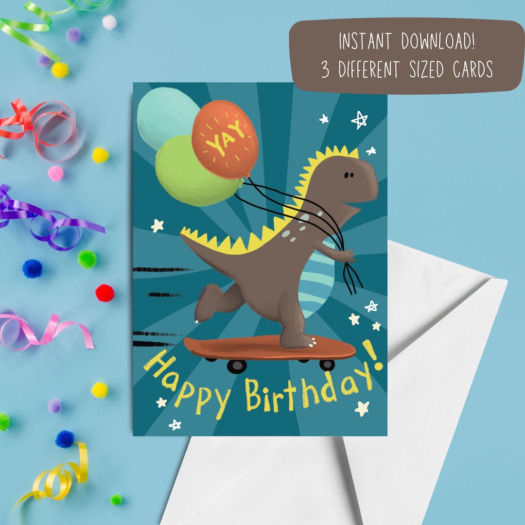 Skateboarding Dinosaur Printable Birthday Card | Happy Birthday ...