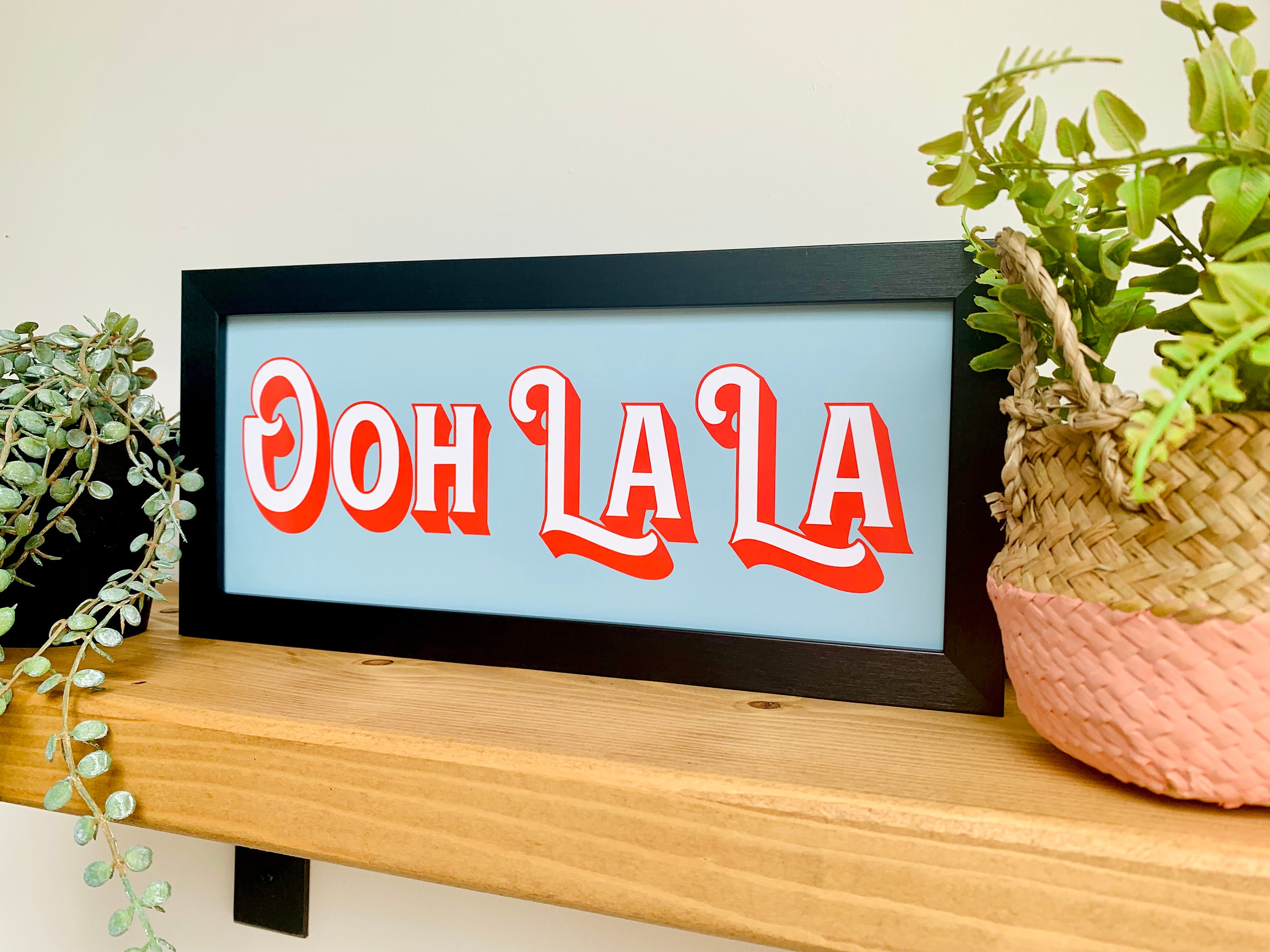 OHH LA LA Framed Print Sign Typography Gallery Wall - Etsy UK