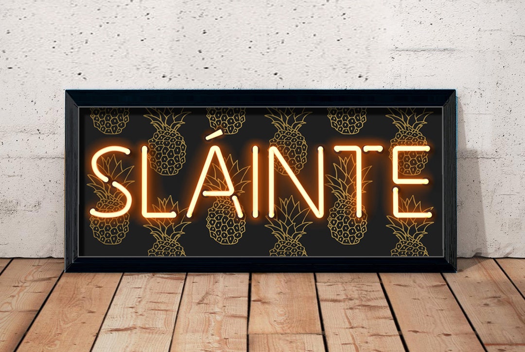 SLÁINTE Neon Effect Bar Print and Frame/ Sign Irish Mini Bar Home Bar ...