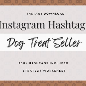 Dog Treat Instagram Hashtags Strategy and Planning Guide, Grow ...