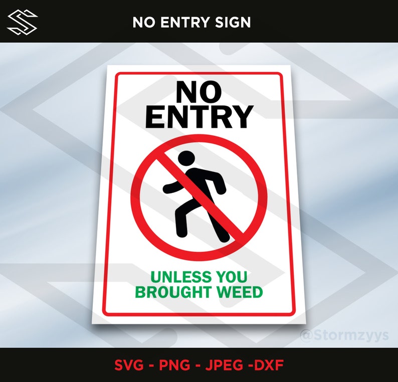 No Entry Sign Weed SVG PNG 420 Sign Instant Download - Etsy Ireland