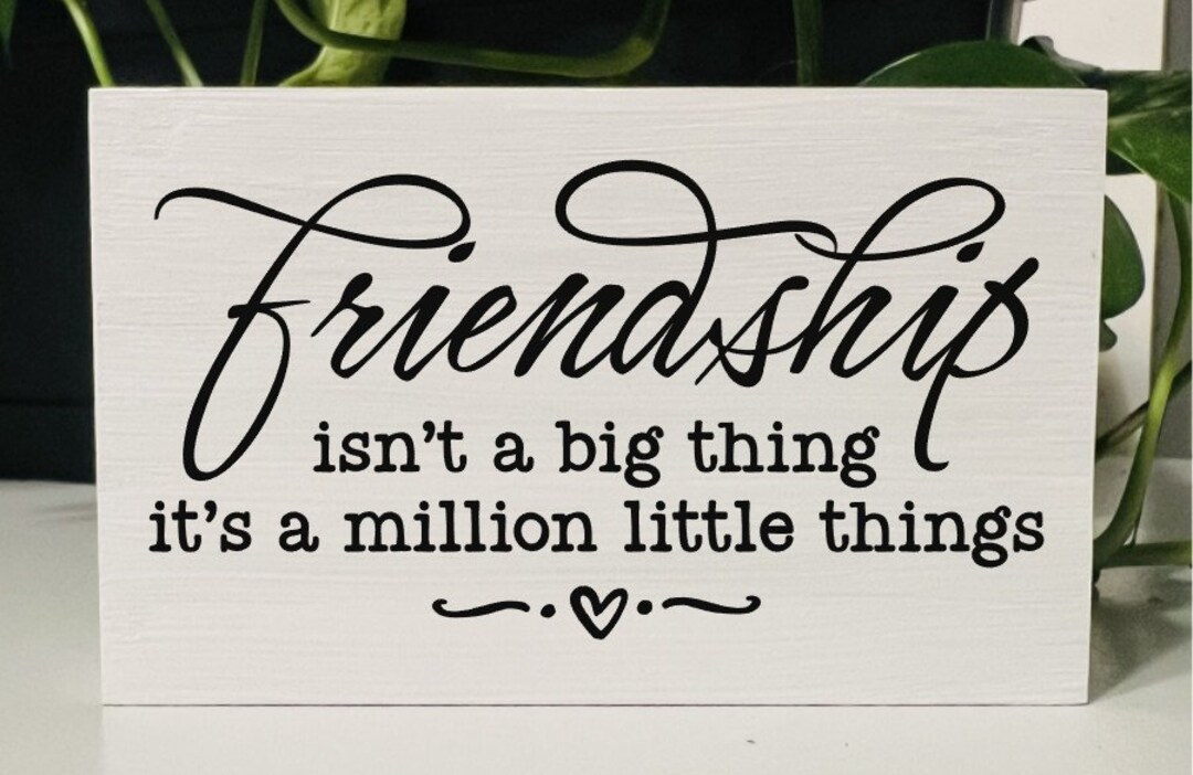 Friendship Wood Sign, Shelf Sitter Decor (5x3) - Etsy