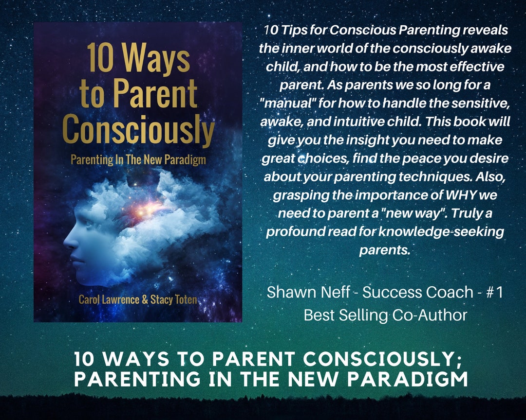 10 Ways to Parent Consciously: Parenting in the New Paradigm Ebook (PDF ...