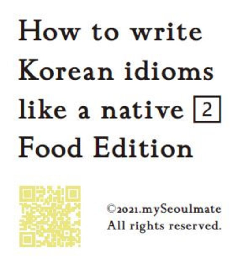 How to Write Korean IDIOMS Food Edition by Myseoulmate, Korean Practice ...