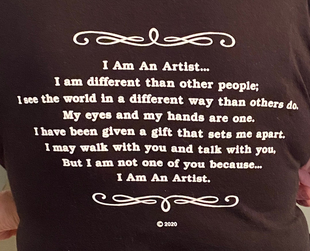 I Am an Artist T-shirt Poem is on Back of Shirt - Etsy