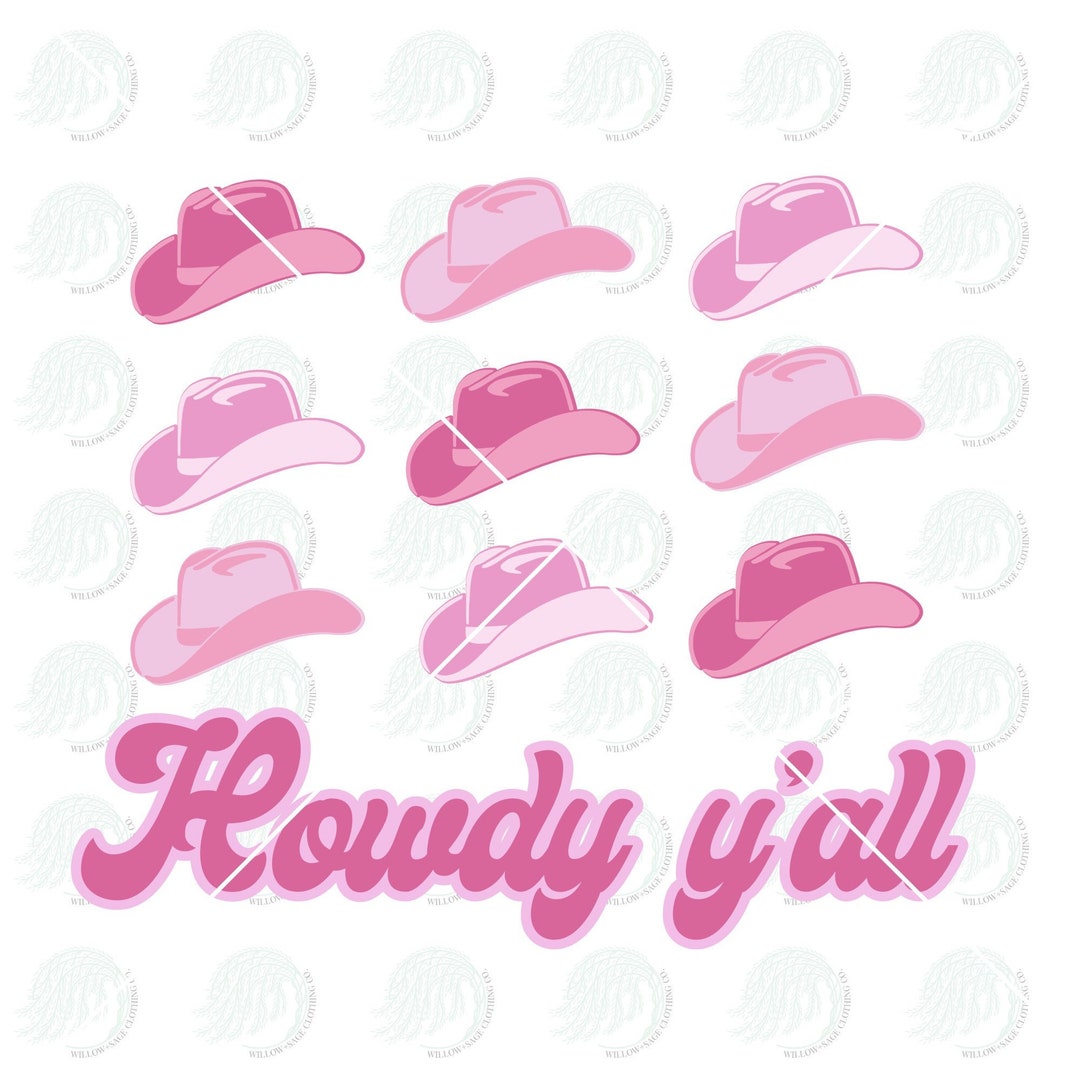 Howdy Y'all Pink Cowboy Hats PNG DIGITAL DOWNLOAD for Sublimation or ...