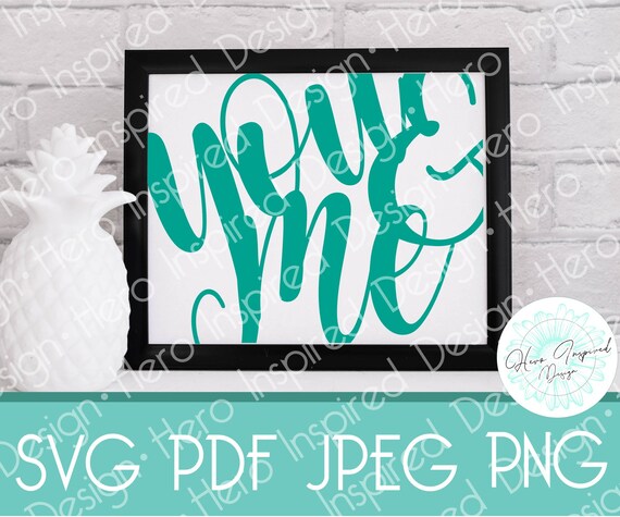 You and Me SVG SVG Files Cricut Silhouette Love Svg - Etsy