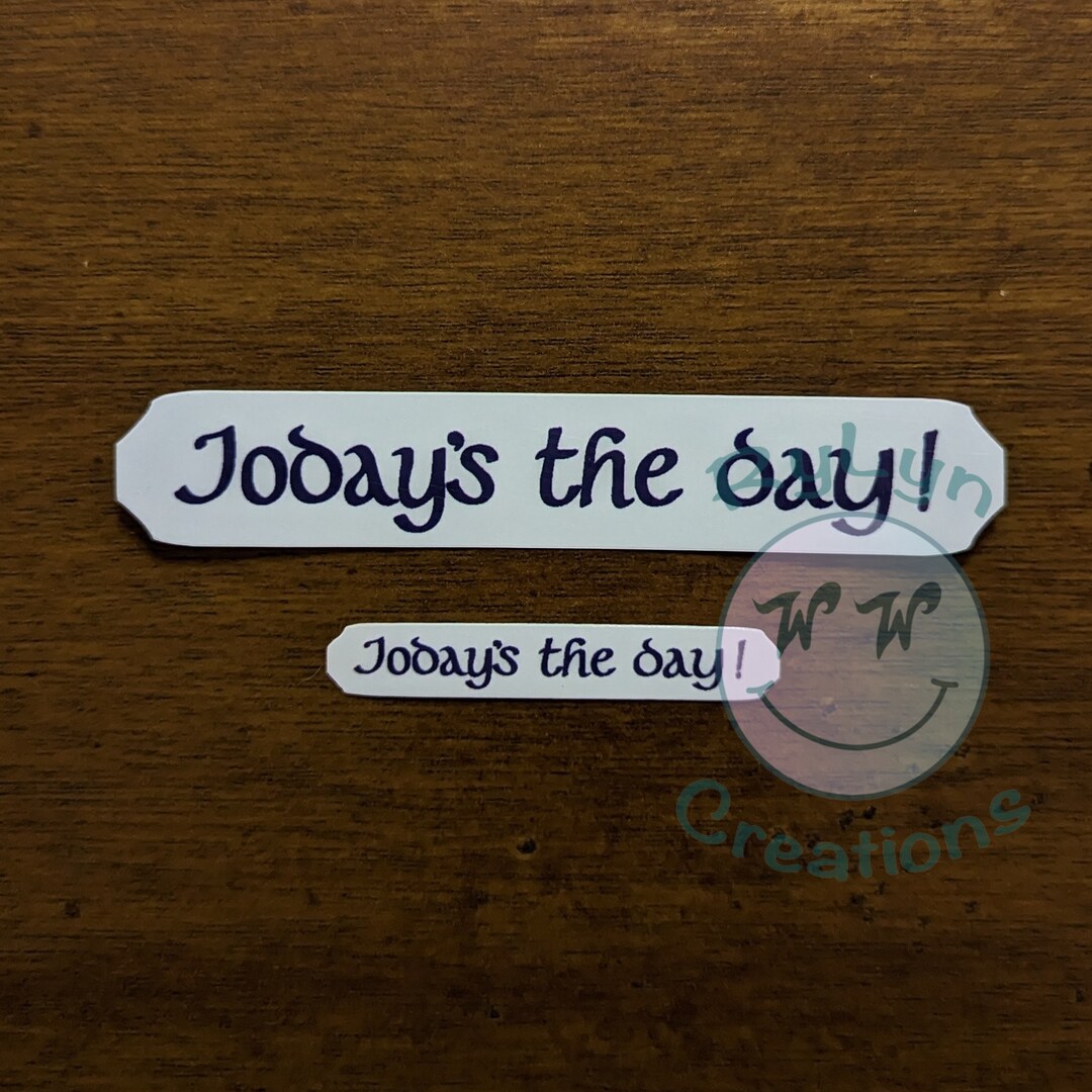 Today's the Day - Key West Sticker Positive Sticker Motivational ...