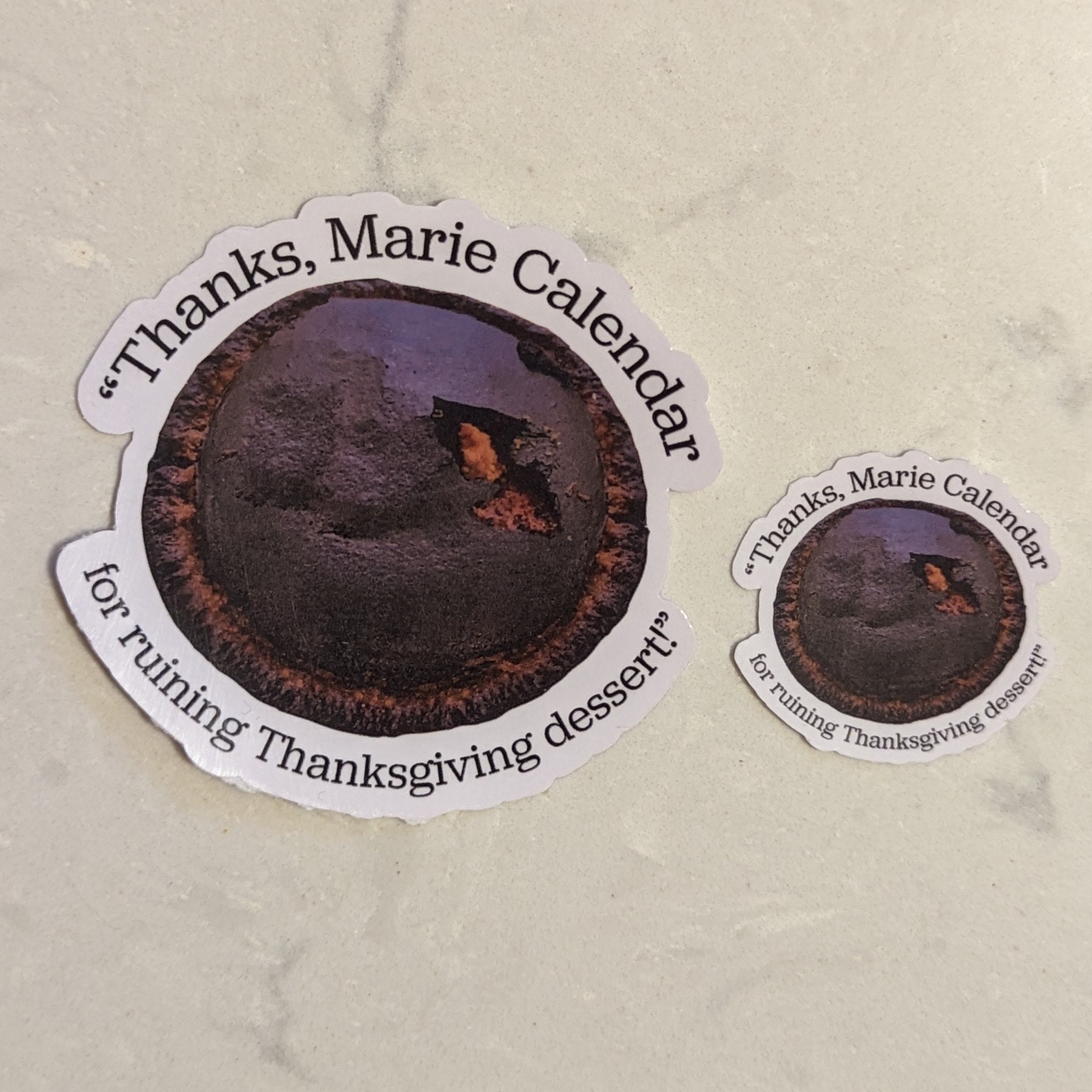 Burnt Pie Sticker | Thanks Marie Pie | You Ruined Thanksgiving Dessert ...
