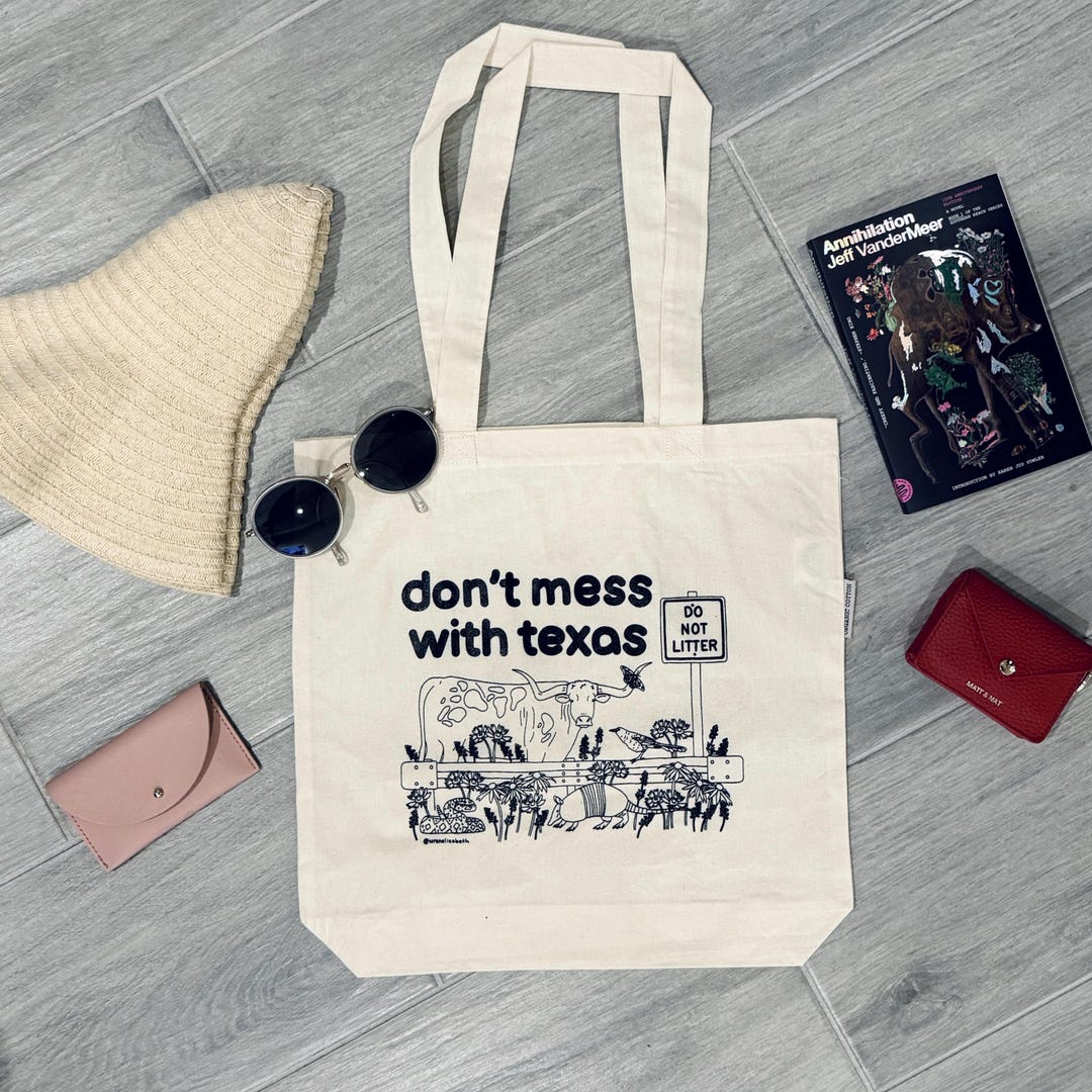 Don’t Mess With Texas Tote - Etsy