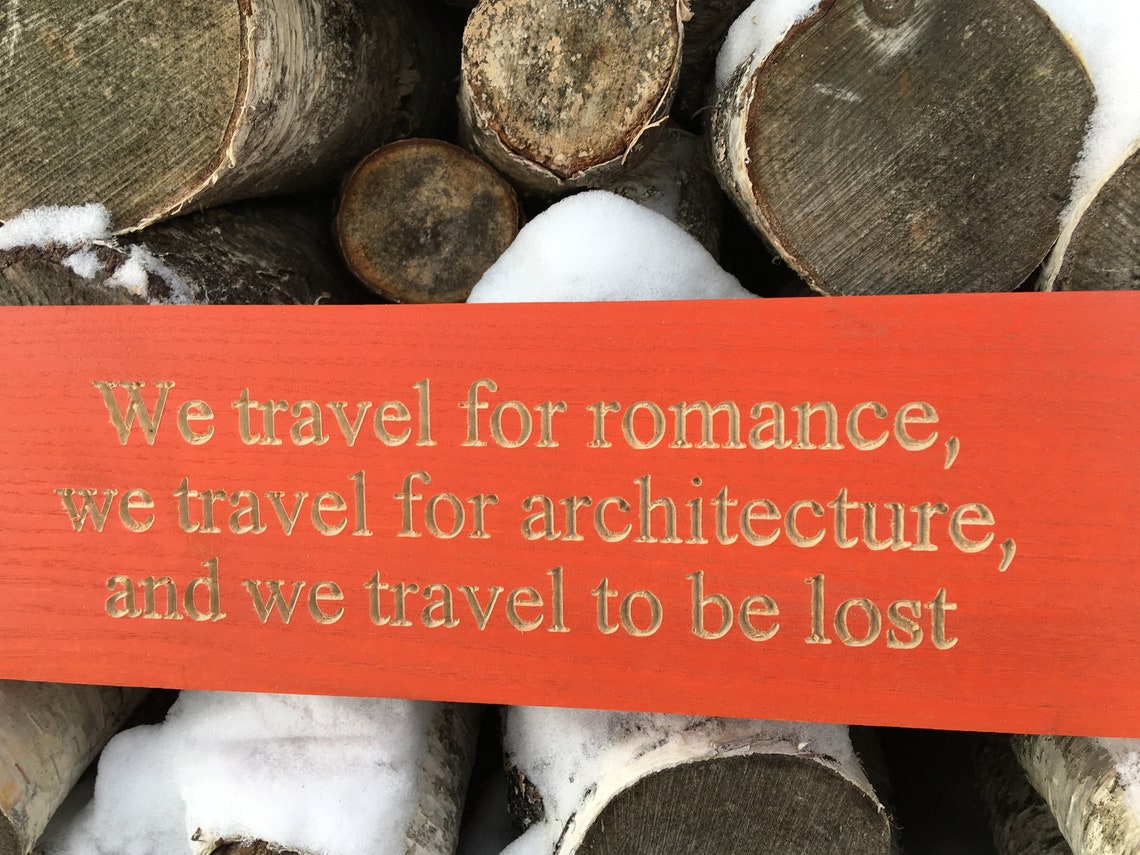 Travel Sign. Travel Quotes. Backpacking Sign. Motivational - Etsy