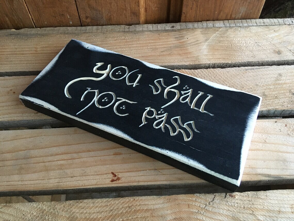 You Shall Not Pass Thick Wood Sign - Etsy