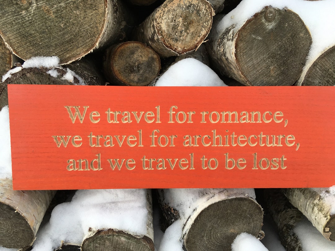 Travel Sign. Travel Quotes. Backpacking Sign. Motivational Sign. Camino ...