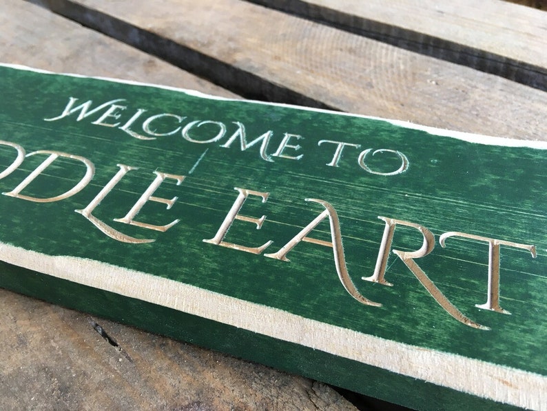 Welcome to Middle Earth, Thick Wood Sign - Etsy