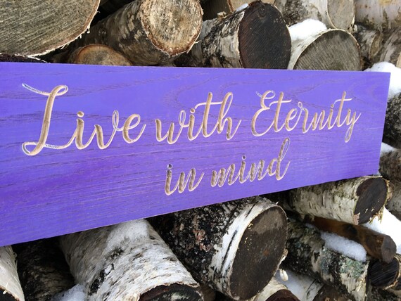 Live With Eternity. Christian Sign. Bedroom Sign. Success | Etsy