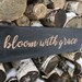 Bloom With Grace Sign - Etsy
