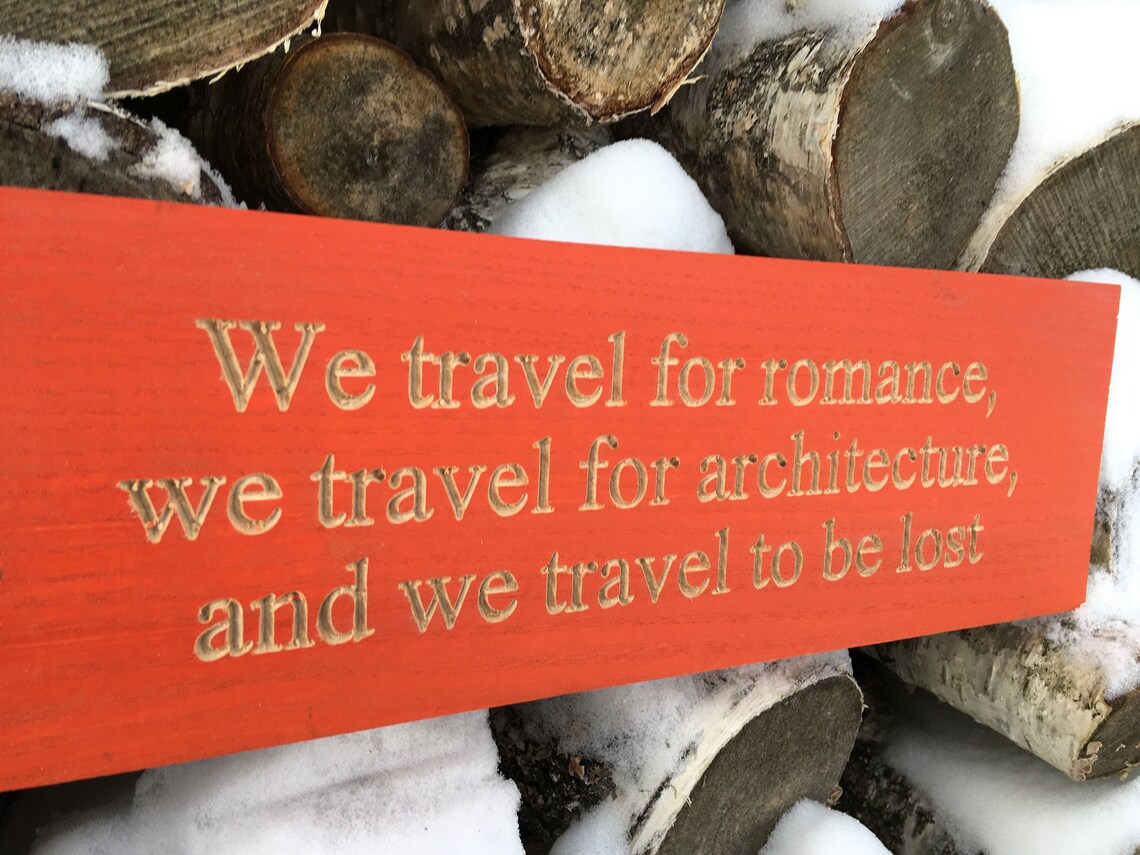 Travel Sign. Travel Quotes. Backpacking Sign. Motivational - Etsy