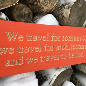 Travel Sign. Travel Quotes. Backpacking Sign. Motivational Sign. Camino ...