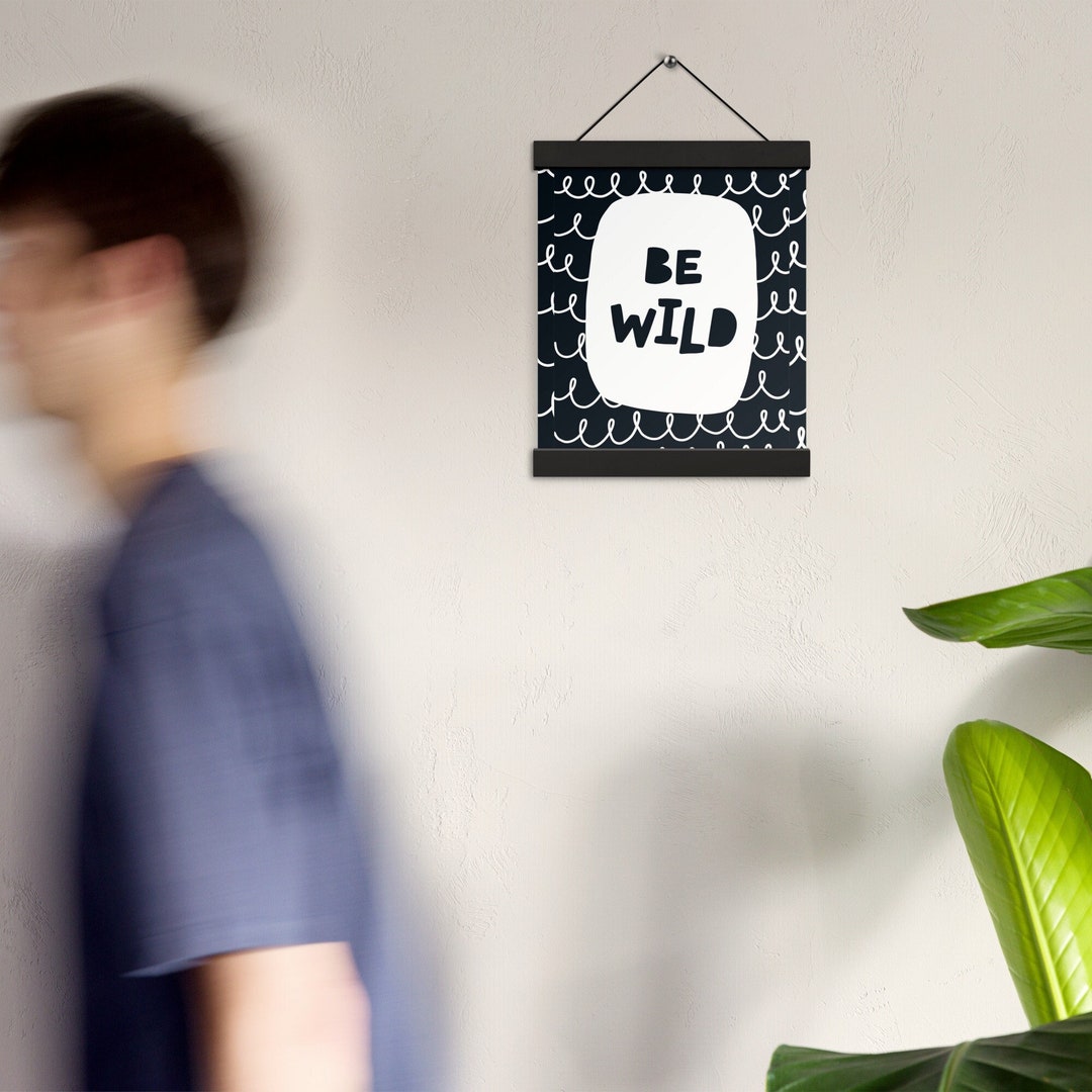 Poster Children's Room Be Wild Wall Decoration - Etsy