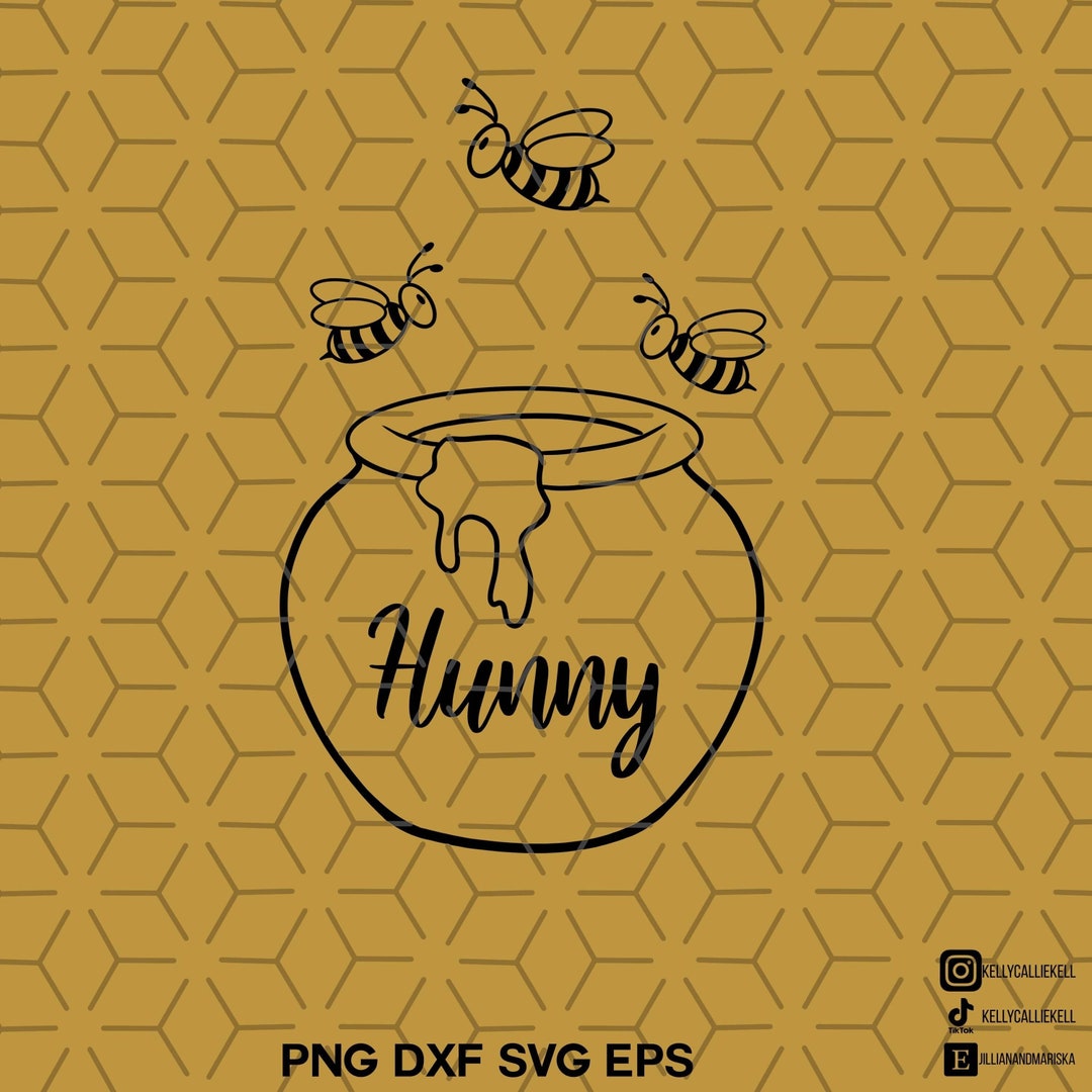 Hunny SVG, Honey Bee Svg, Honey Pot, Bee Svg, Honey Pot and Bee, Hunny ...