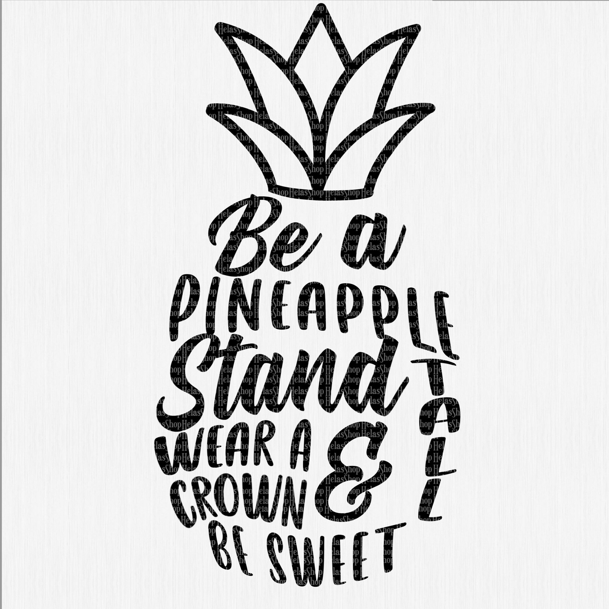 Be a Pineapple be a pineapple svg be a pineapple png Be a pineapple ...