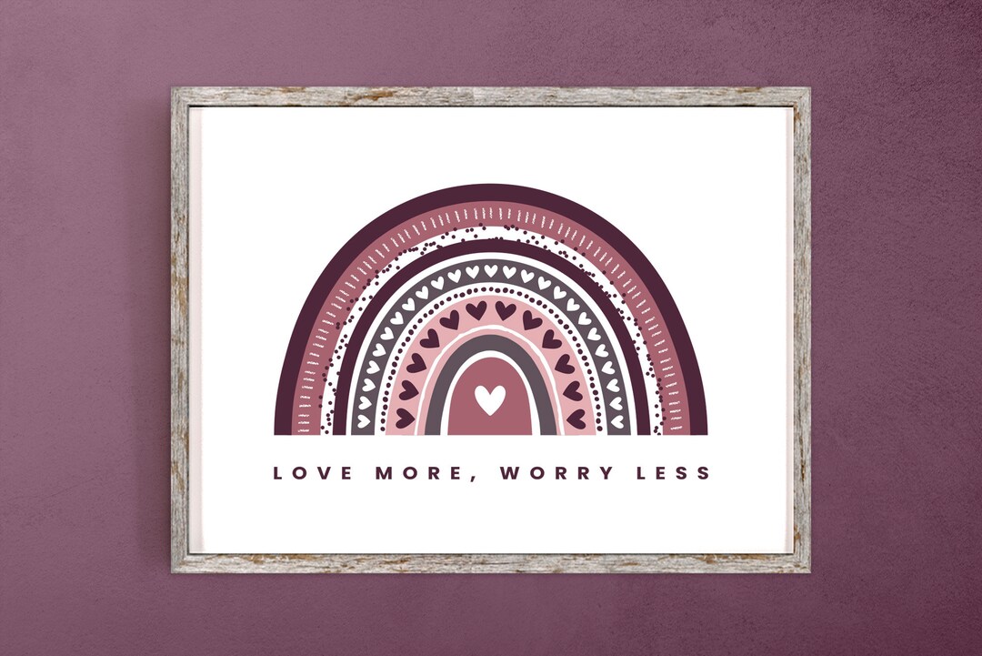 Boho Rainbow Positive Pink Print - DIGITAL Download, Love More Worry ...