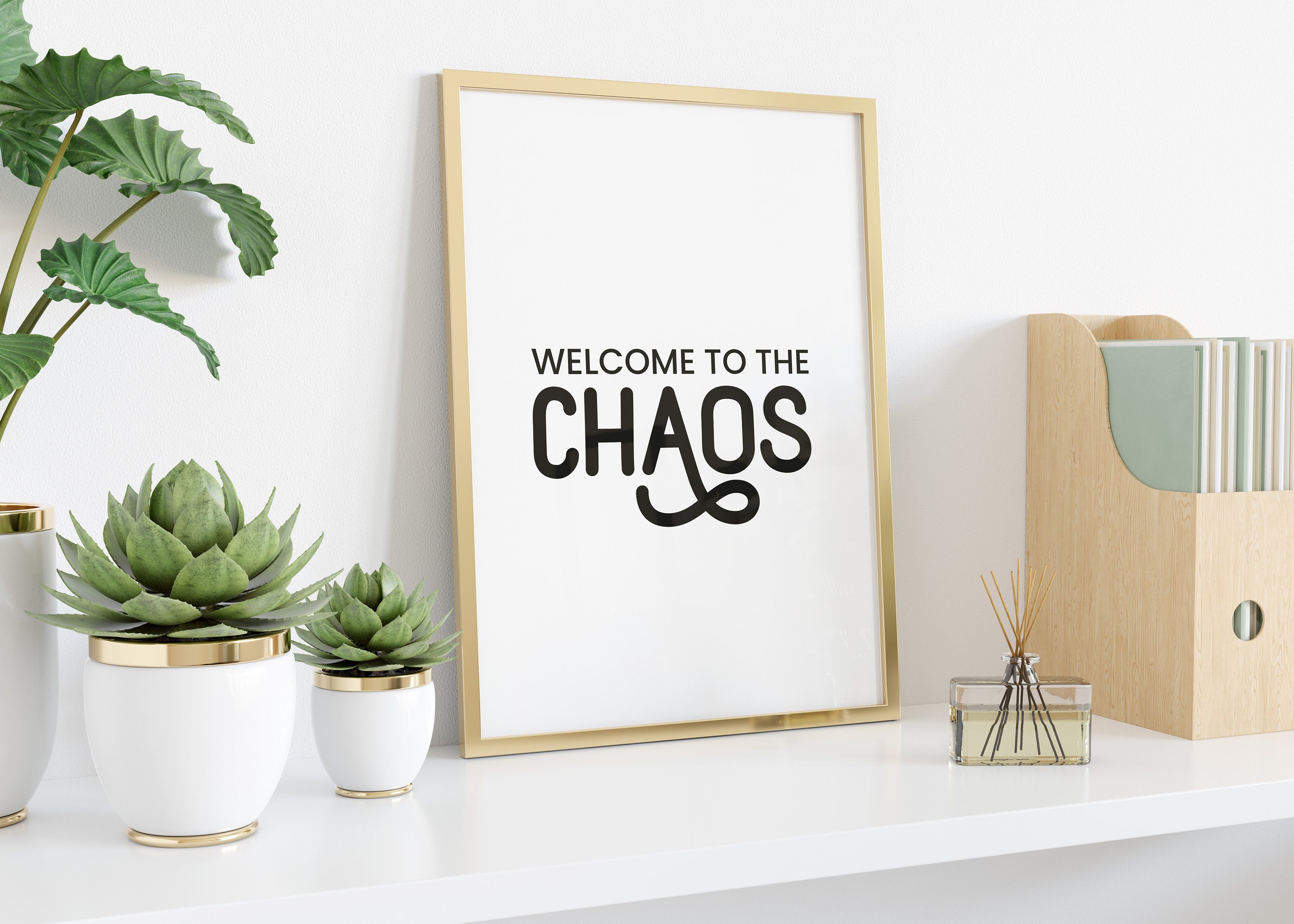 Welcome to the Chaos Print - DIGITAL Download, Wall Art, Family Quote ...