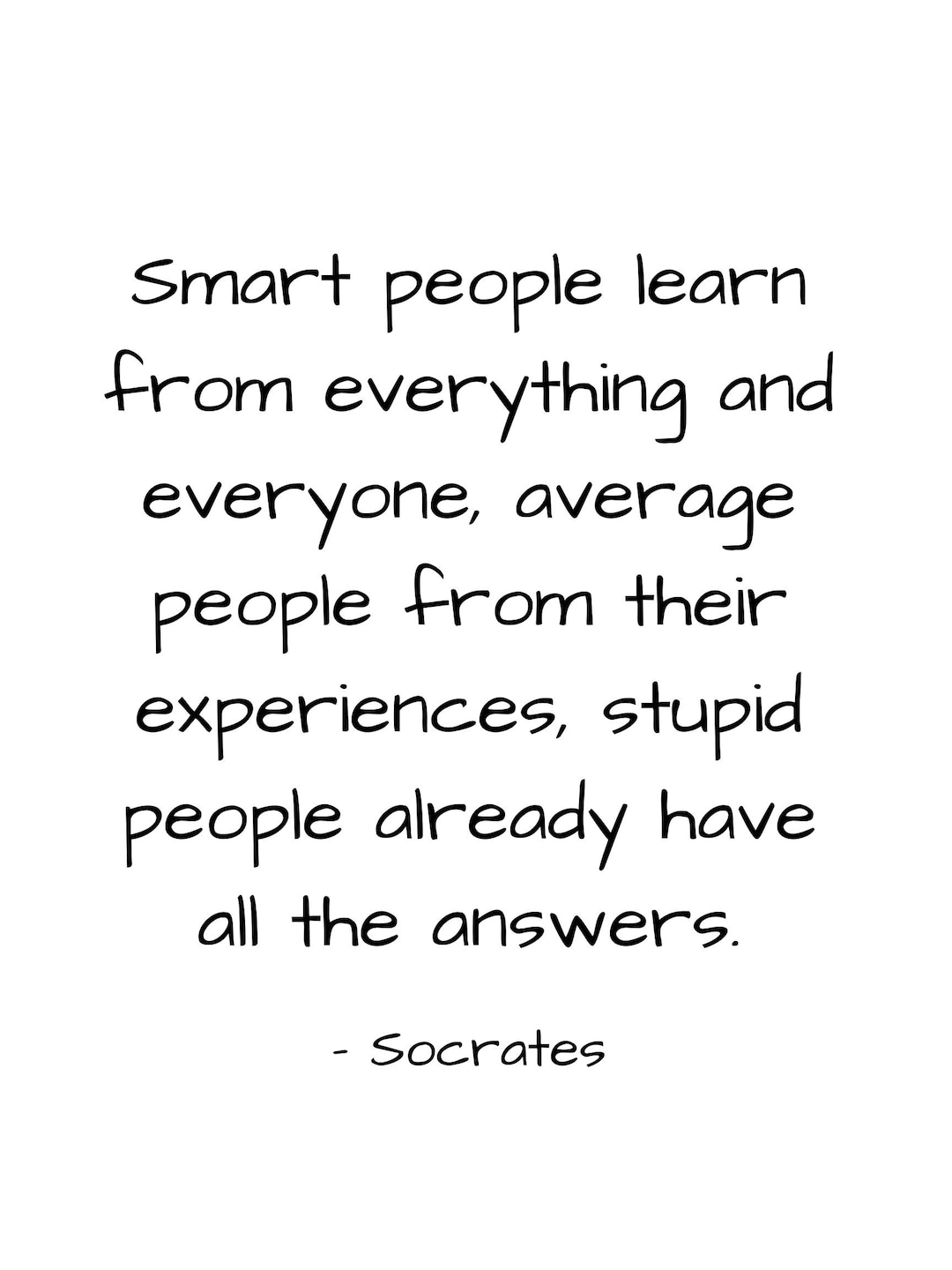 Smart People Learn From Everything and Everyone. Printable Wall Art ...