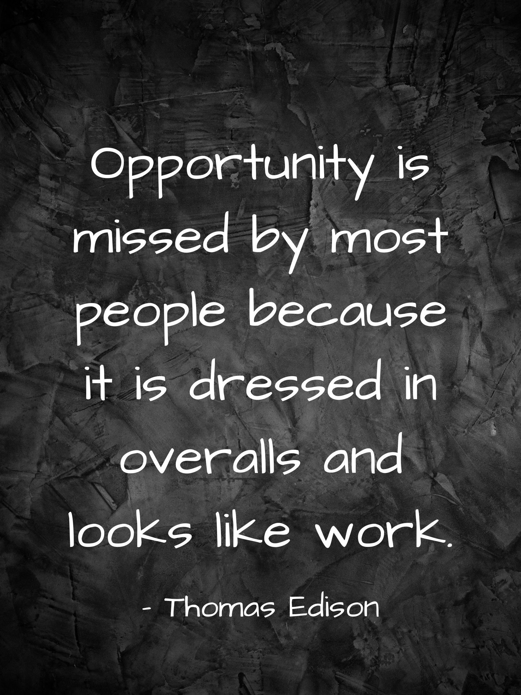 Opportunity is Missed by Most People, Printable Wall Art, Inspirational ...