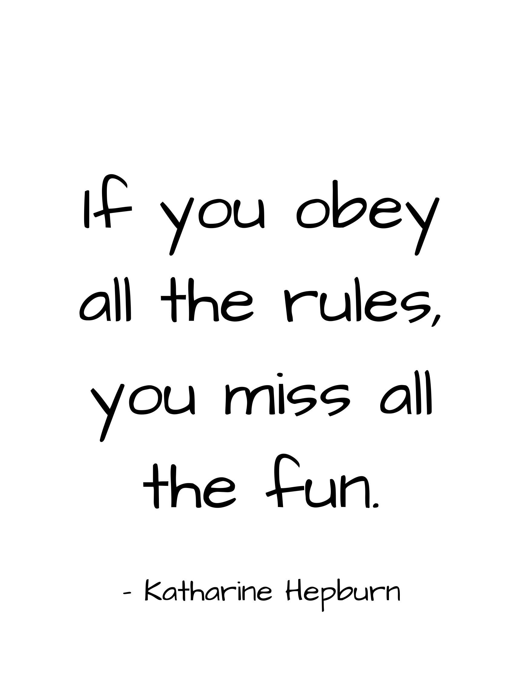 If You Obey All the Rules, You Miss All the Fun, Printable Wall Art ...