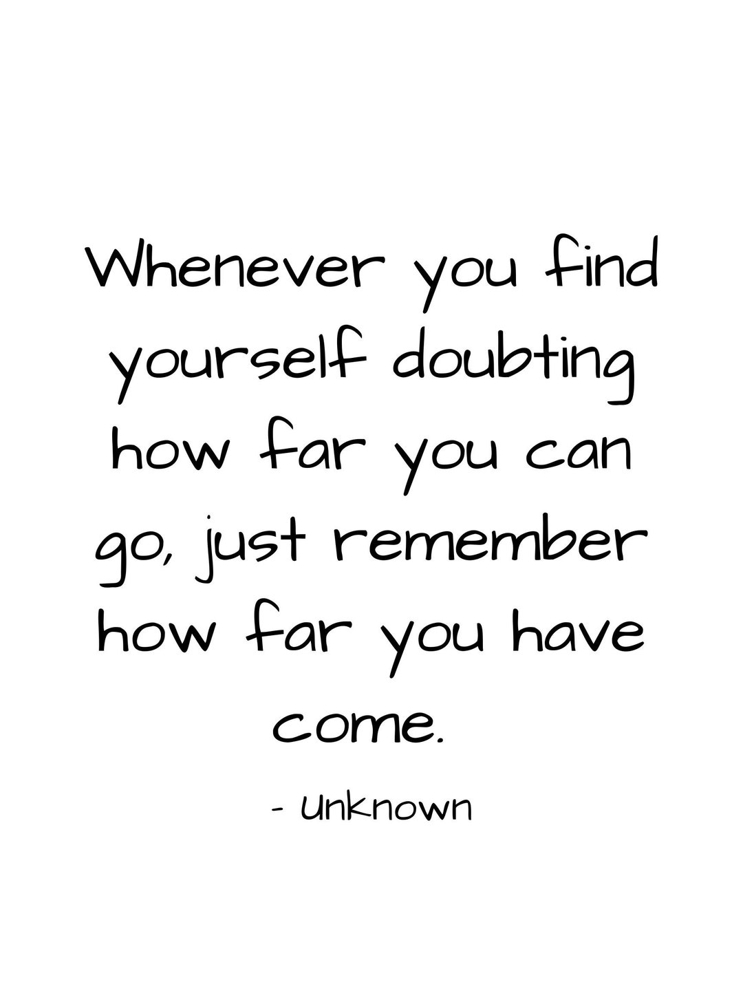Whenever You Find Yourself Doubting How Far You Can Go, Printable Wall ...