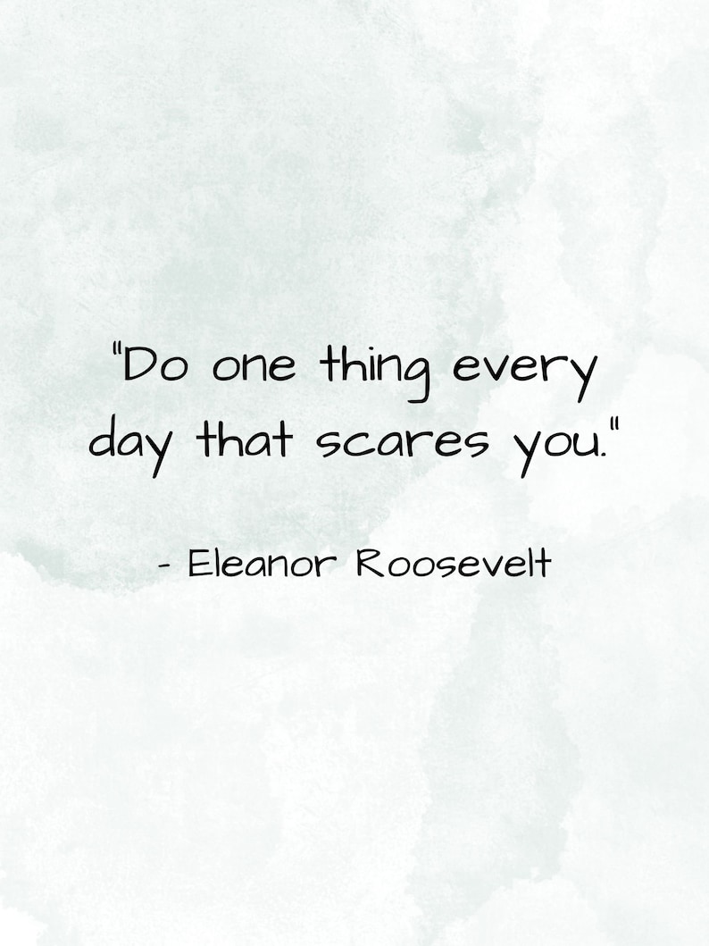 Do One Thing Every Day That Scares You, Printable Wall Art ...