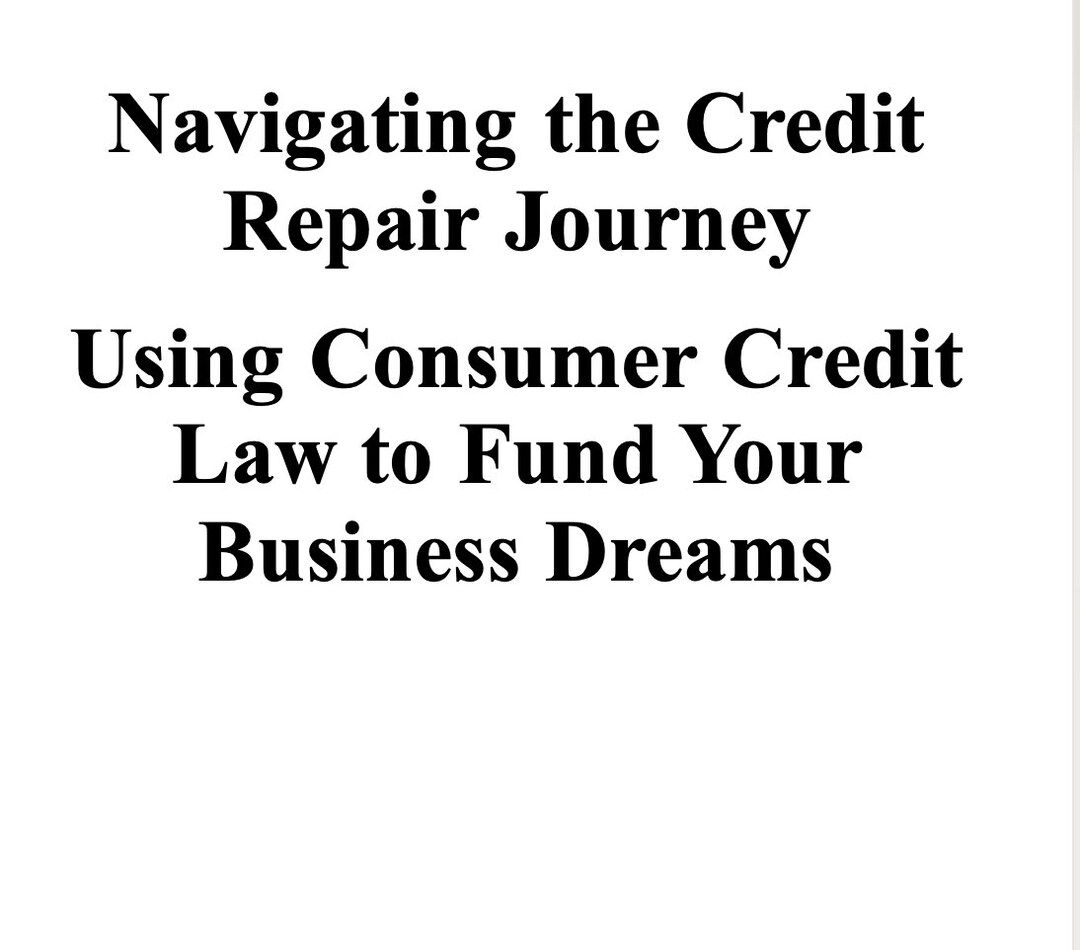 40 Page Step by Step Guide to Navigating the Credit Repair Journey ...