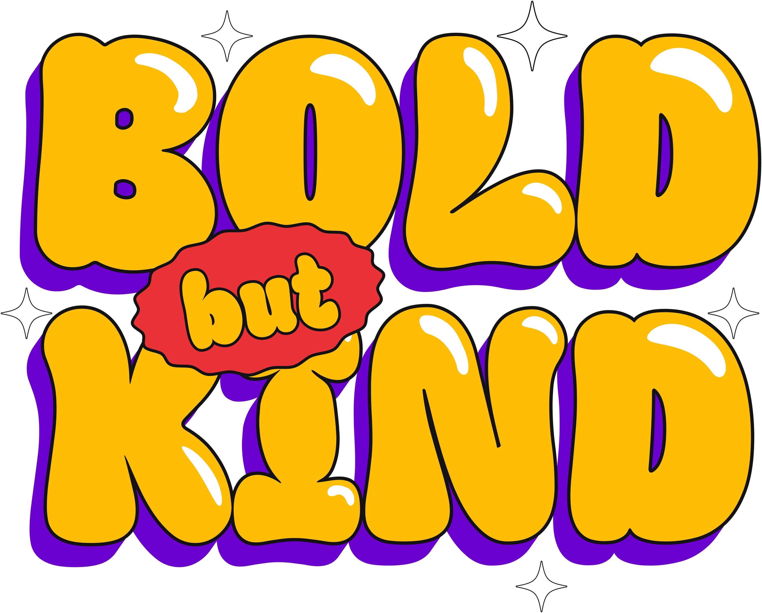 Bold but Kind, Kindness, Inspirational, Postivie Affirmation, Kindness ...