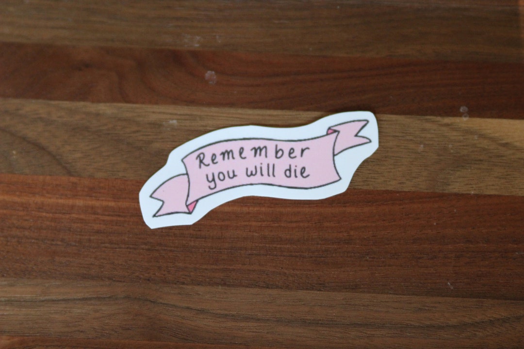 Memento Mori remember You Will Die Sticker - Etsy