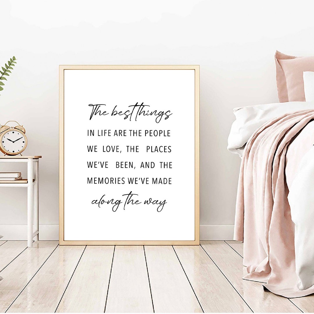 The Best Things in Life Quotes Wall Art Print | Inspirational Quote ...