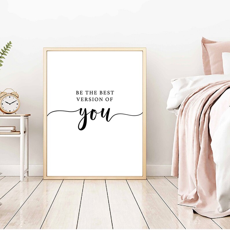 Be the Best Version of You Wall Art Print | Home Art Decor ...