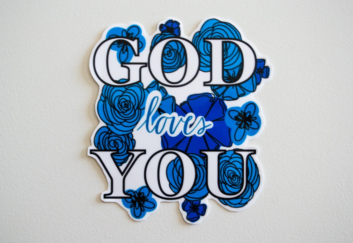 God Loves You Waterproof Sticker Inspirational Religious | Etsy