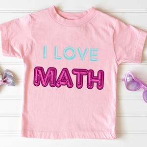 I Love Math Kids Science T-shirt, Mathematics Theme Back to School ...