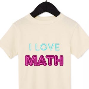 I Love Math Kids Science T-shirt, Mathematics Theme Back to School ...