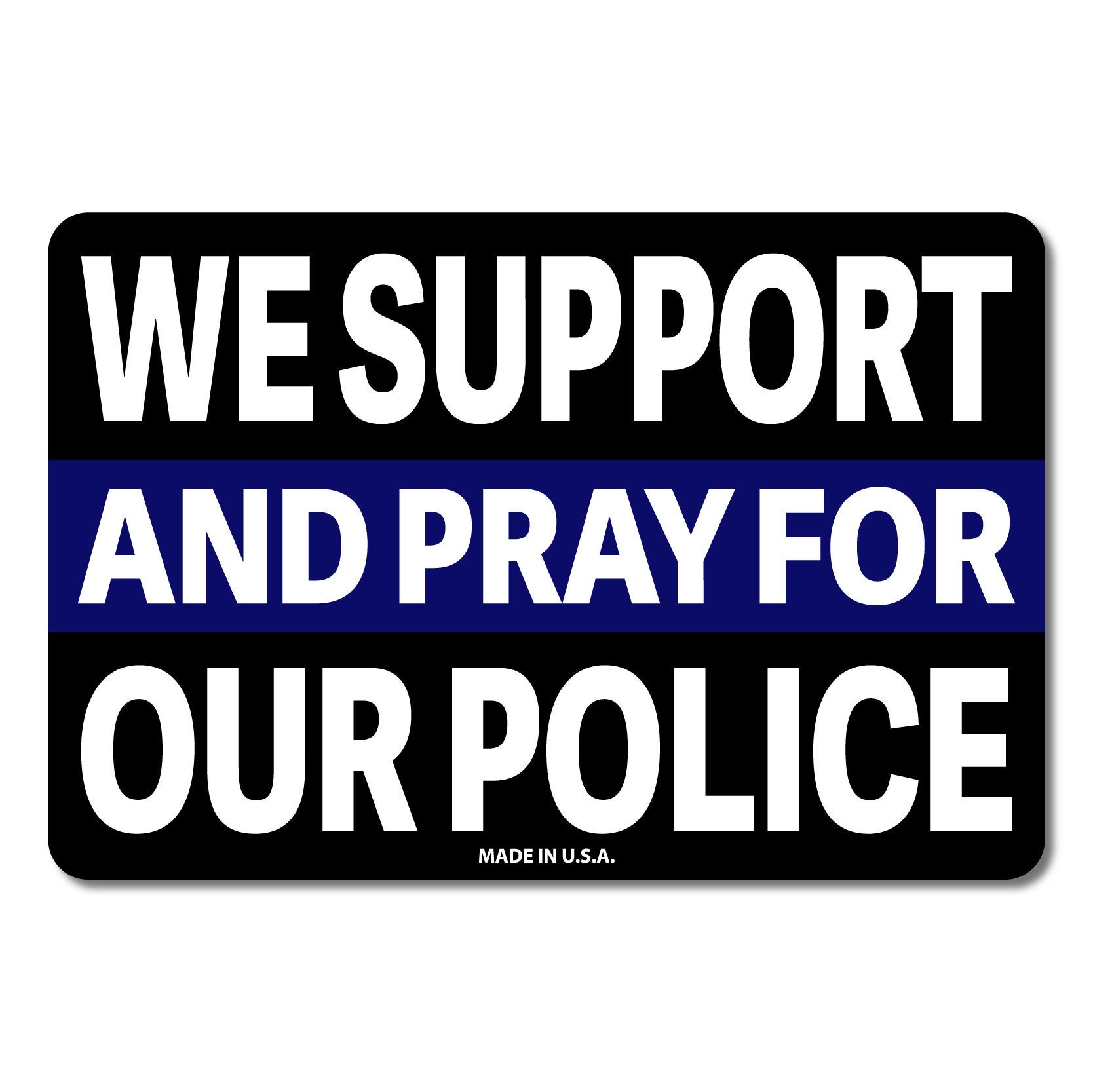 We Support and Pray for Our Police Die Cut Sticker - Etsy