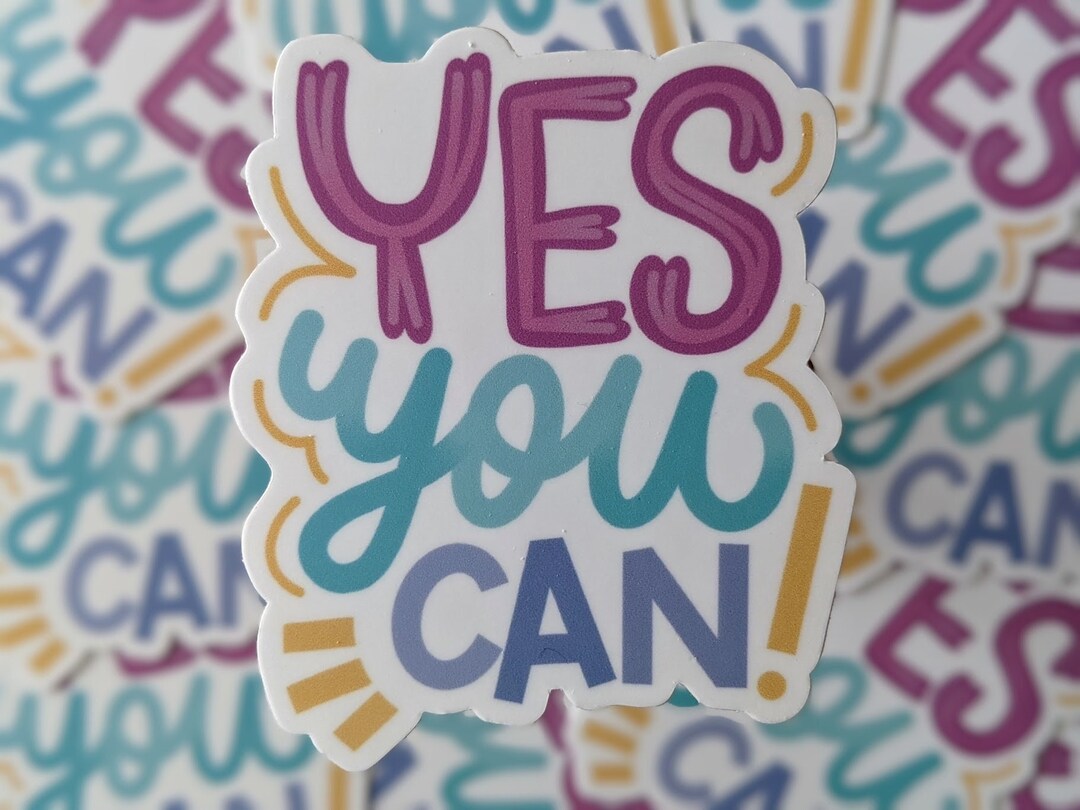 Yes You Can Sticker - Etsy