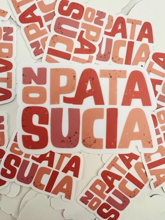 No Pata Sucia Sticker - Etsy