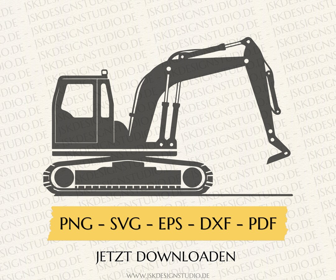 Plotterdatei Bagger Baustelle Fahrzeug Grafik Schnitt-datei SVG DXF PNG Cricut Silhouette ...